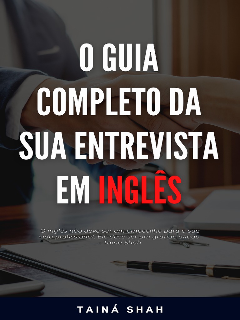 O Guia Completo Da Sua Entrevista em Ingl S by Tain Shah | PDF