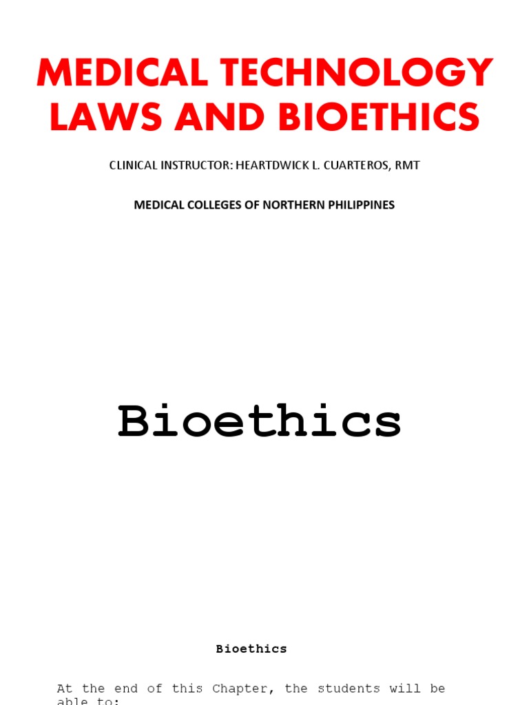 MEDICAL TECHNOLOGY LAWS AND BIOETHICS Chapter 8 | PDF | Bioethics | Autonomy