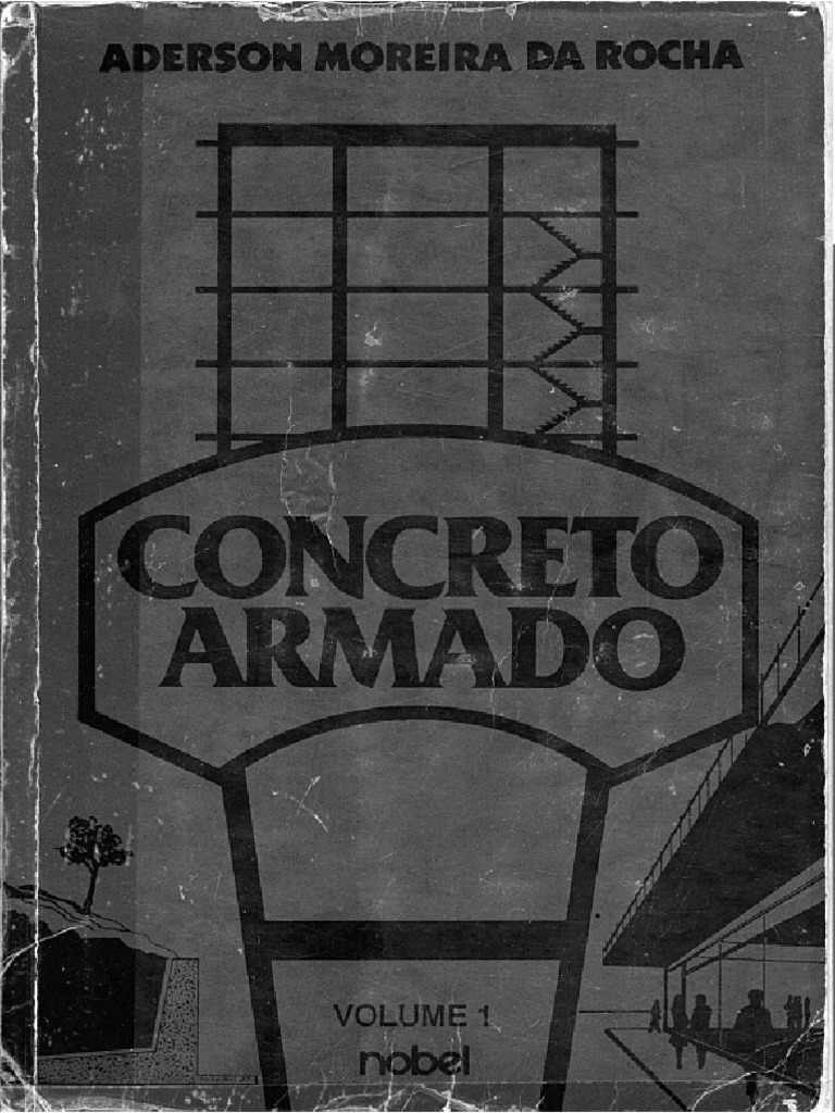Concreto Armado - Vol.1 - Aderson Moreira Da Rocha | PDF
