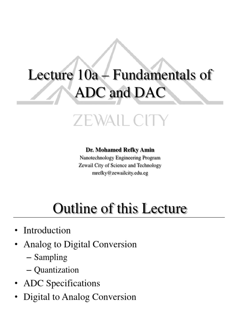 Lecture 10a - Fundamentals of ADC and DAC | PDF | Analog To Digital Converter | Digital To ...