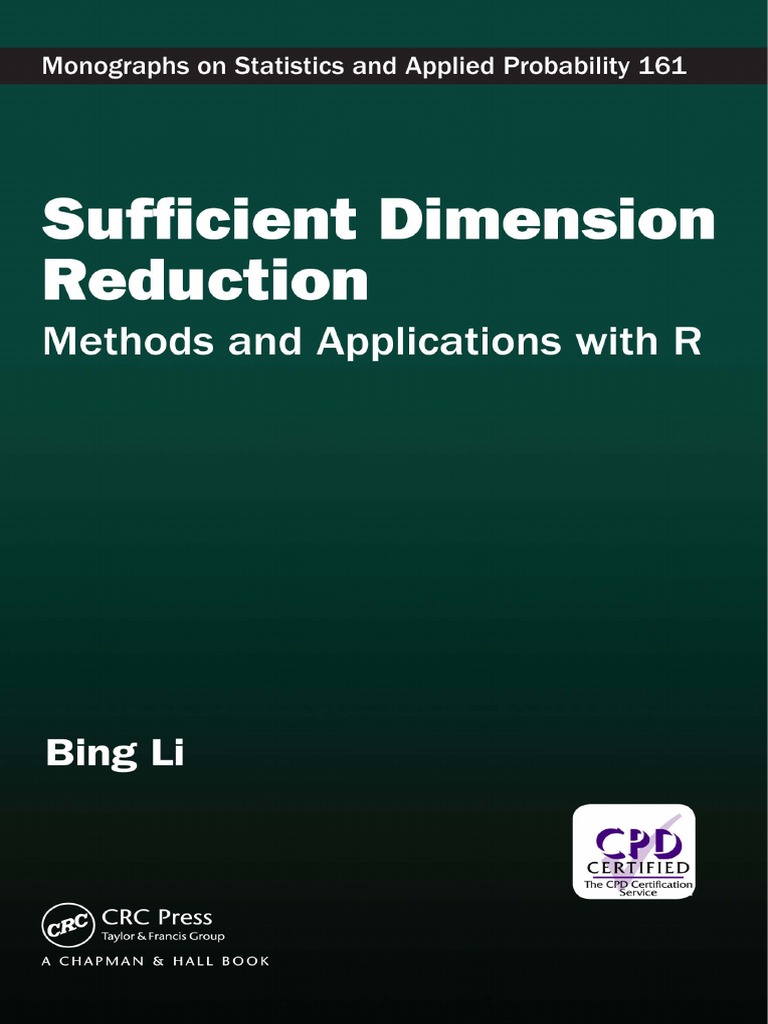 (Monographs On Statistics and Applied Probability (Series) 161) Li, Bing - Sufficient Dimension ...