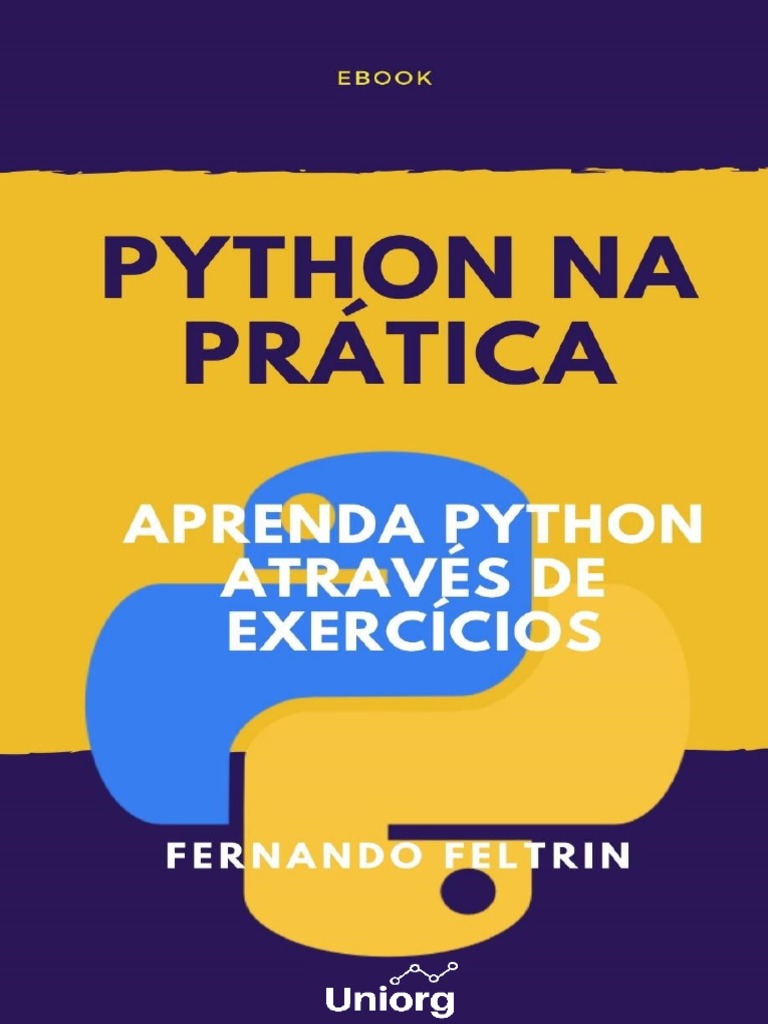 Python Na Pratica - Aprenda Pyth - Fernando Feltrin | Download grátis ...