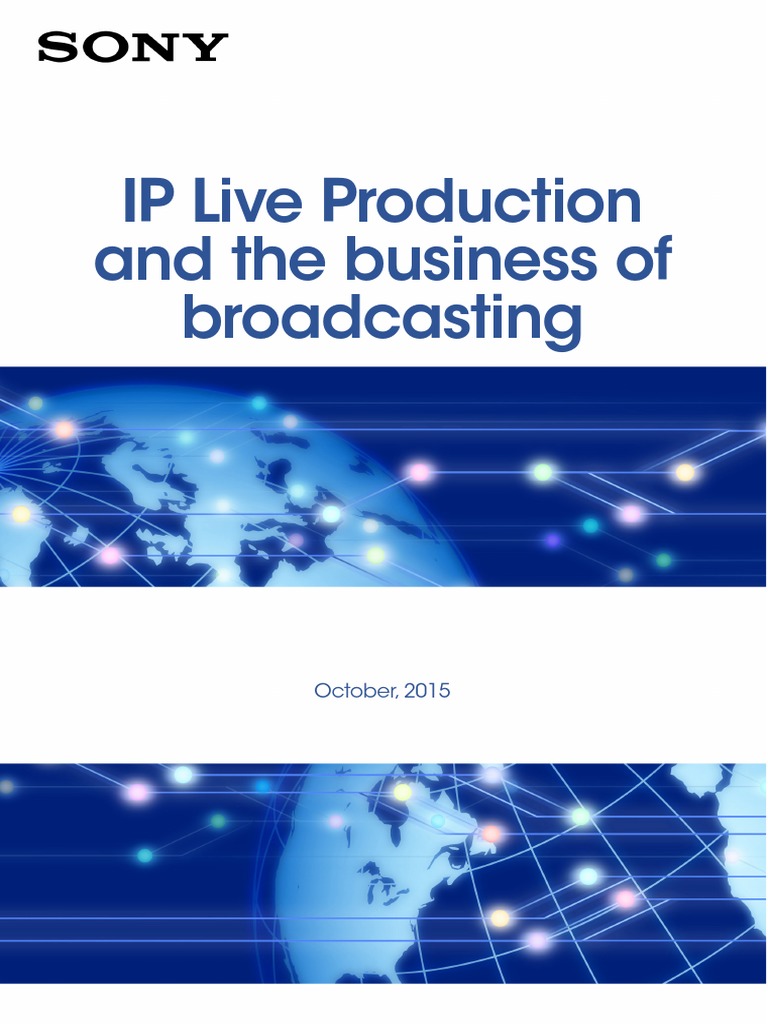 Ip Live Production and The Business of Broadcasting | PDF | Quality Of ...