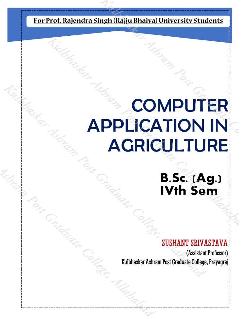 B.Sc. (Ag.) IVth Sem (Agri Informatics) by Mr. Sushant Srivastava | PDF | Programming | Computer ...