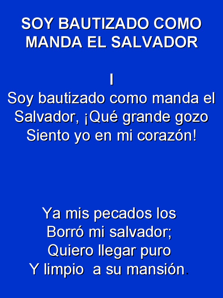 Soy Bautizado Como Manda El Salvador | PDF