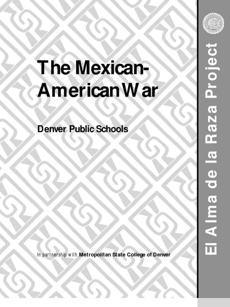The Mexican-American War: Denver Public Schools | PDF | Mexican ...