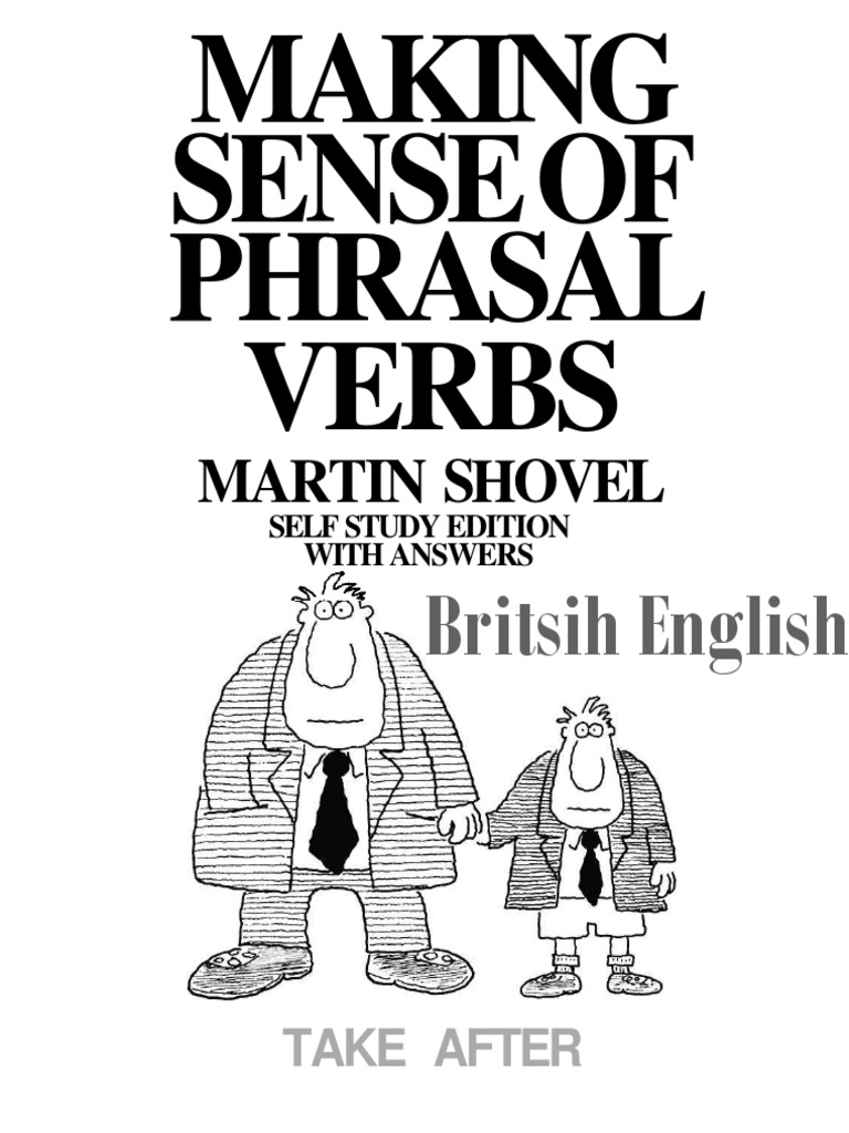 Martin Shovel - Making Sense of Phrasal Verbs | PDF Martin Shovel - Making Sense of Phrasal Verbs | PDF