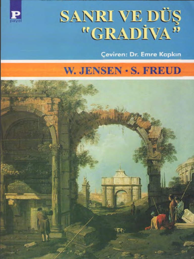 Sigmund Freud & Wilhelm Jensen - Sanrı Ve Düş & Gradiva | PDF