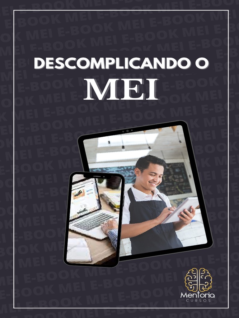 E-Book Descomplicando o MEI - Mentoria Cursos | PDF