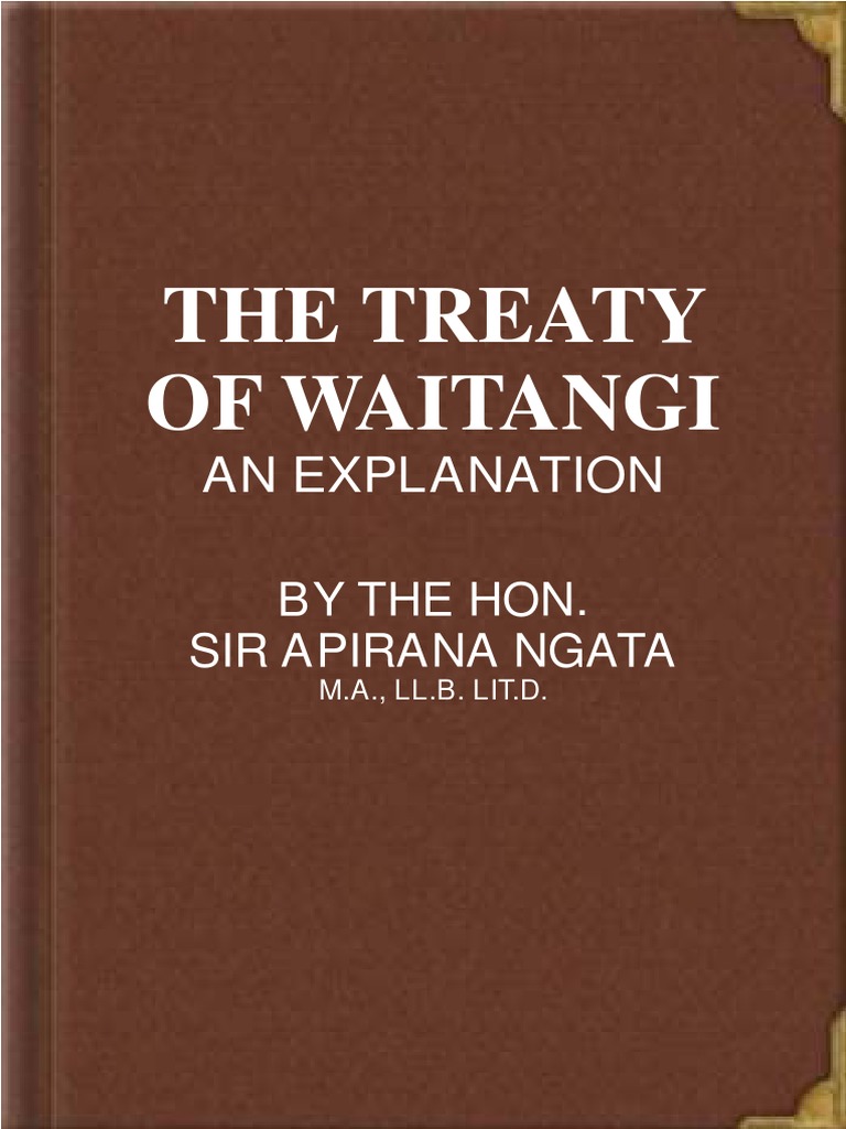 Treaty of Waitangi by Sir Apirana Ngata | PDF