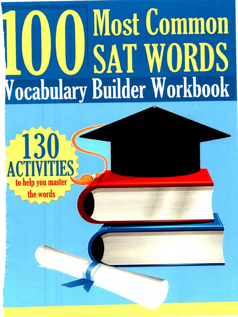 100 Most Common SAT Words Vocabulary Builder Workbok | PDF