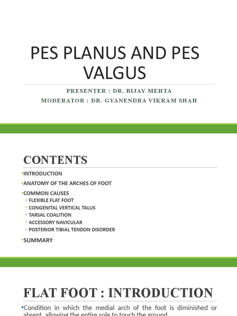 Pes Planus and Valgus Overview | PDF | Foot | Ankle