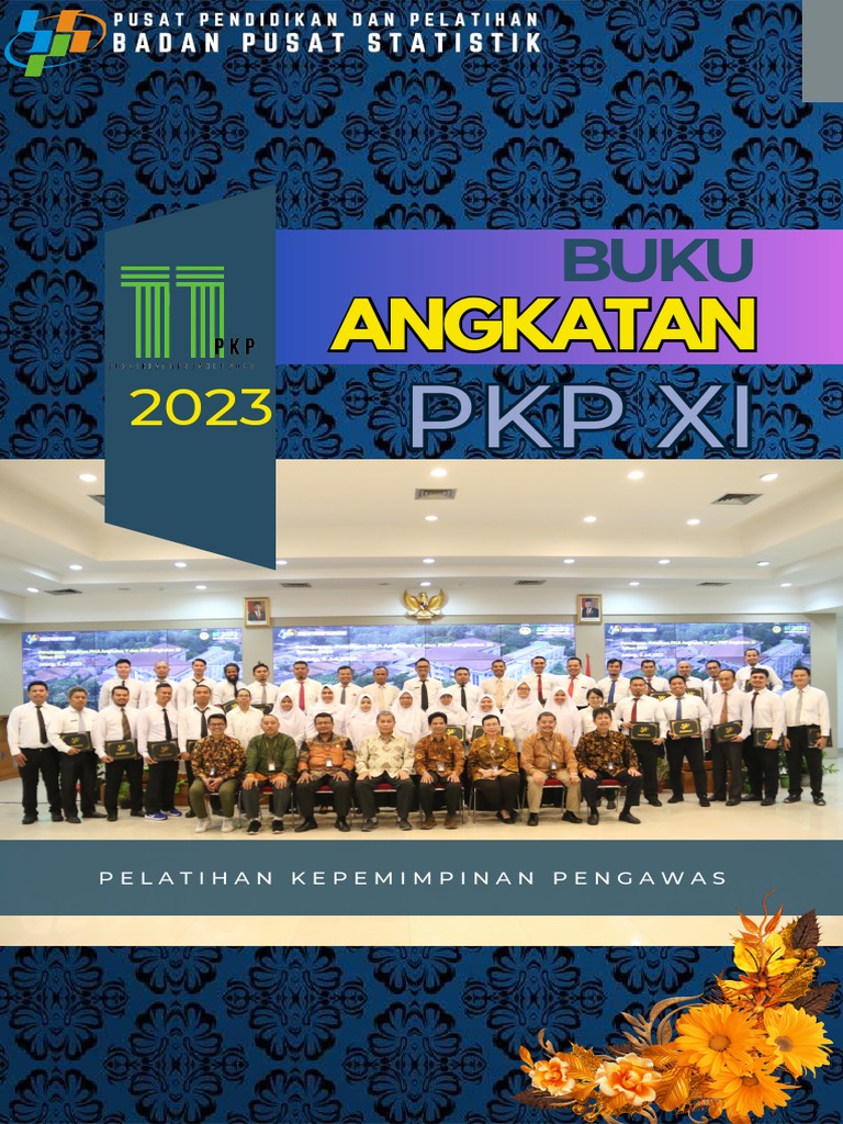 Buku Profil Angkatan PKP XI BPS Tahun 2023 | PDF