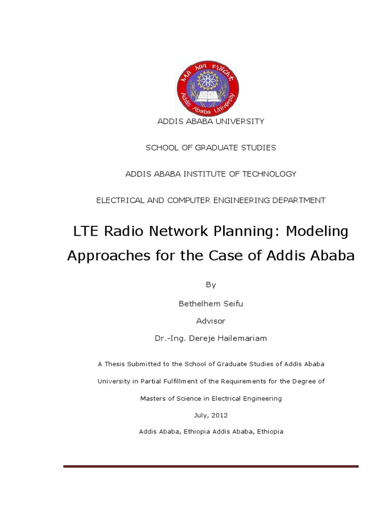 Lte Radio Network Planning Modeling Approaches For The Case Of Addis Ababa Pdf