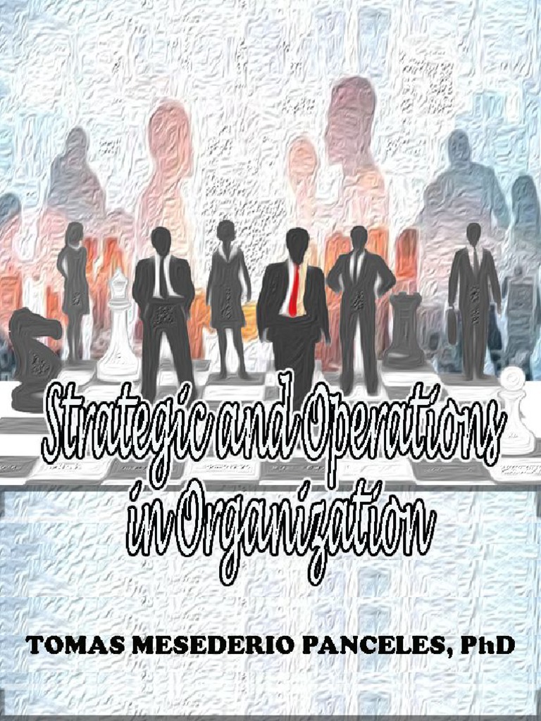 Strategic and Operations in Organization | PDF | Operations Management ...