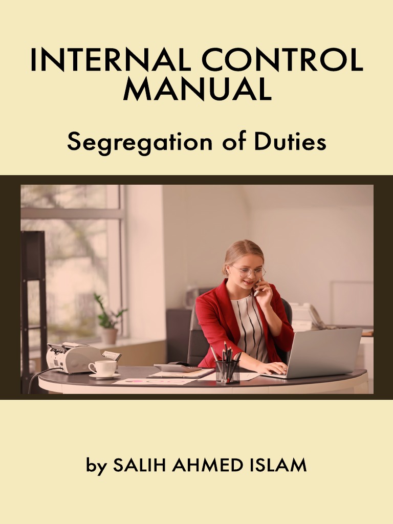 Internal Control Manual: Segregation of Duties | PDF | Internal Control ...