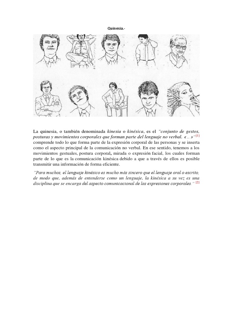 La Quinesia, o También Denominada Kinesia o Kinésica, Es El "Conjunto ...