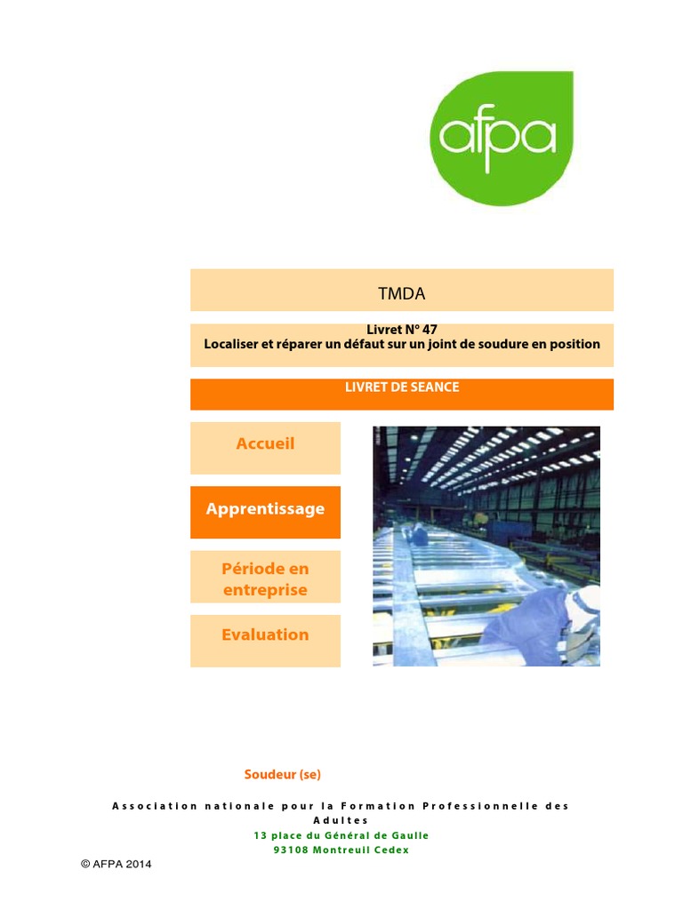 SEANCE-47 - Localiser Et Réparer Un Défaut Sur Un Joint de Soudure en Position | PDF | Soudage ...