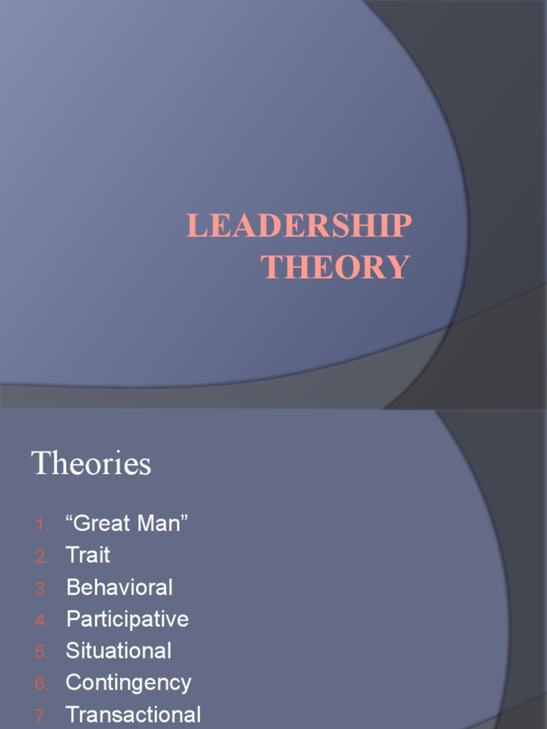 Leadership Theory | PDF | Leadership | Transformational Leadership