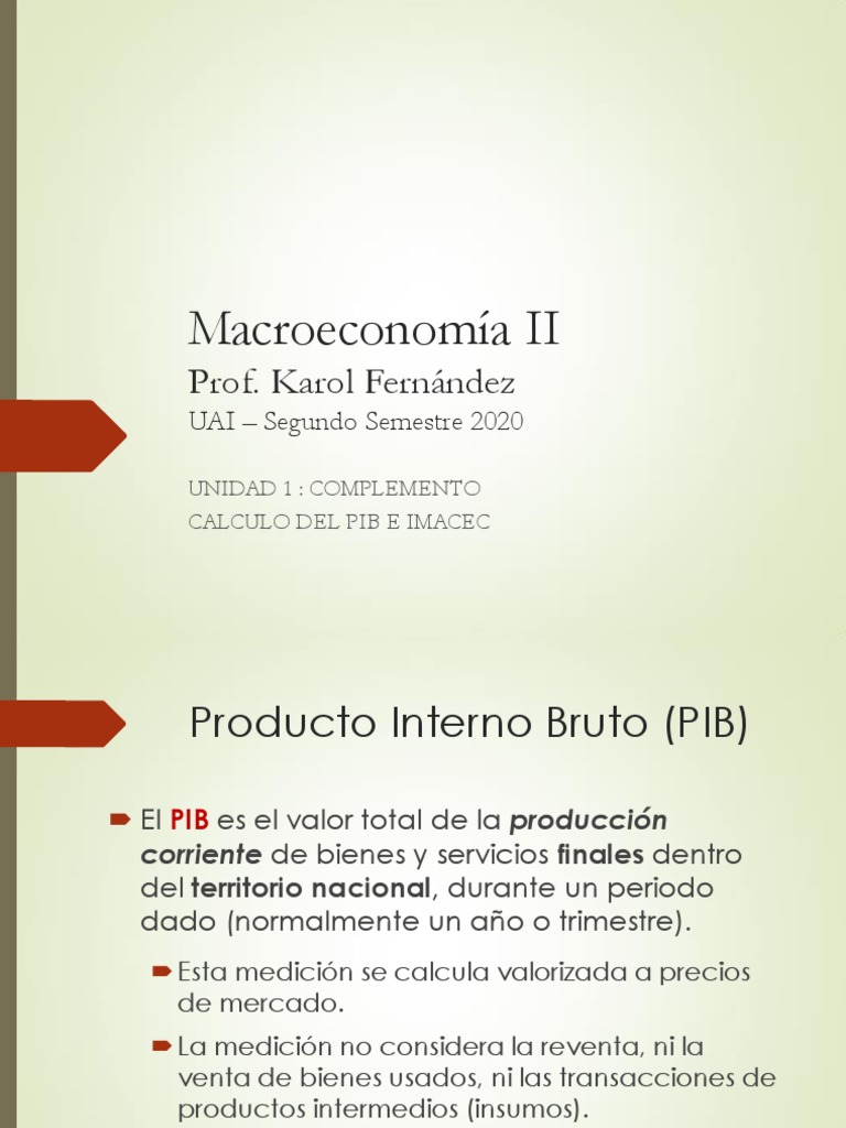 Unidad 1 - Complemento Cálculo Del PIB e IMACEC | PDF | Producto Interno Bruto | Economias