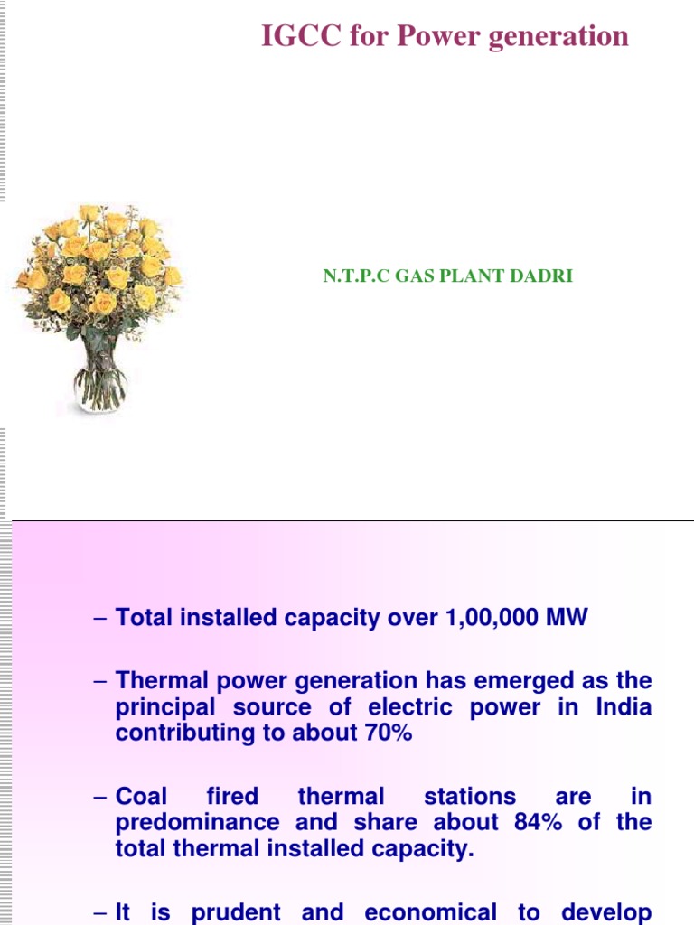 IGCC For Power Generation: N.T.P.C Gas Plant Dadri | PDF | Gasification ...