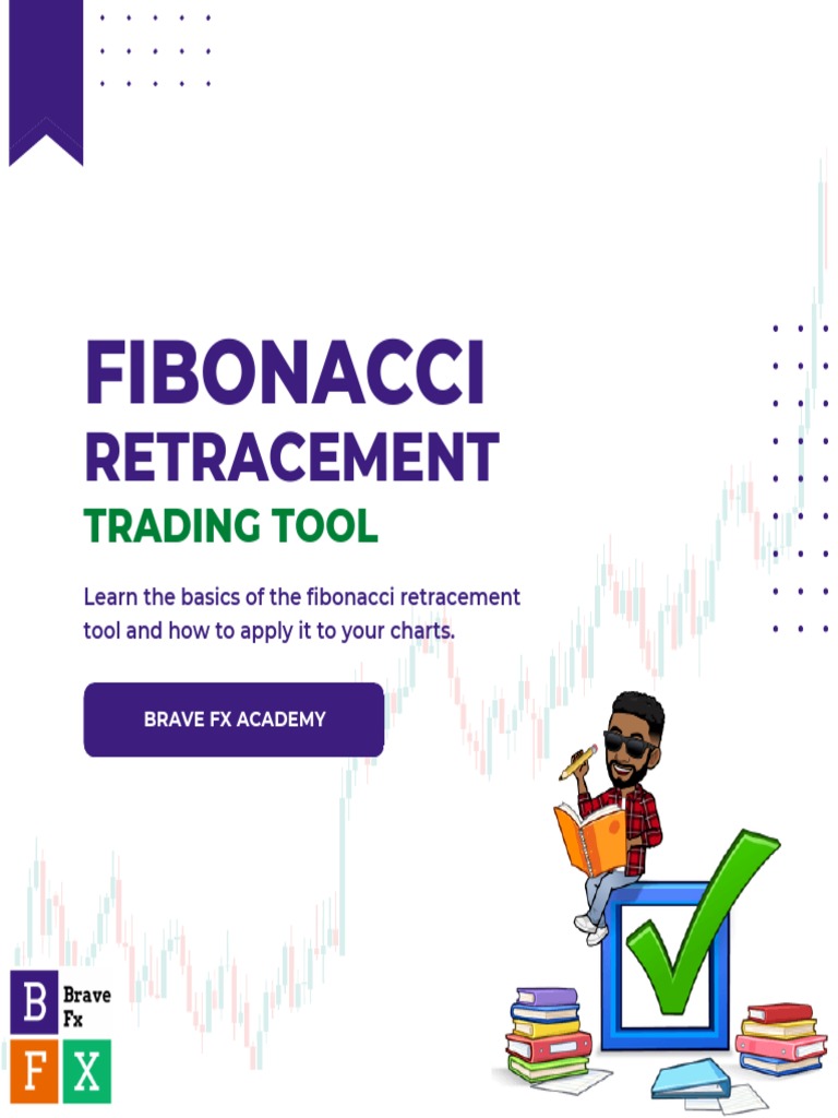 Fibonacci Retracement (BraveFx Academy) | PDF