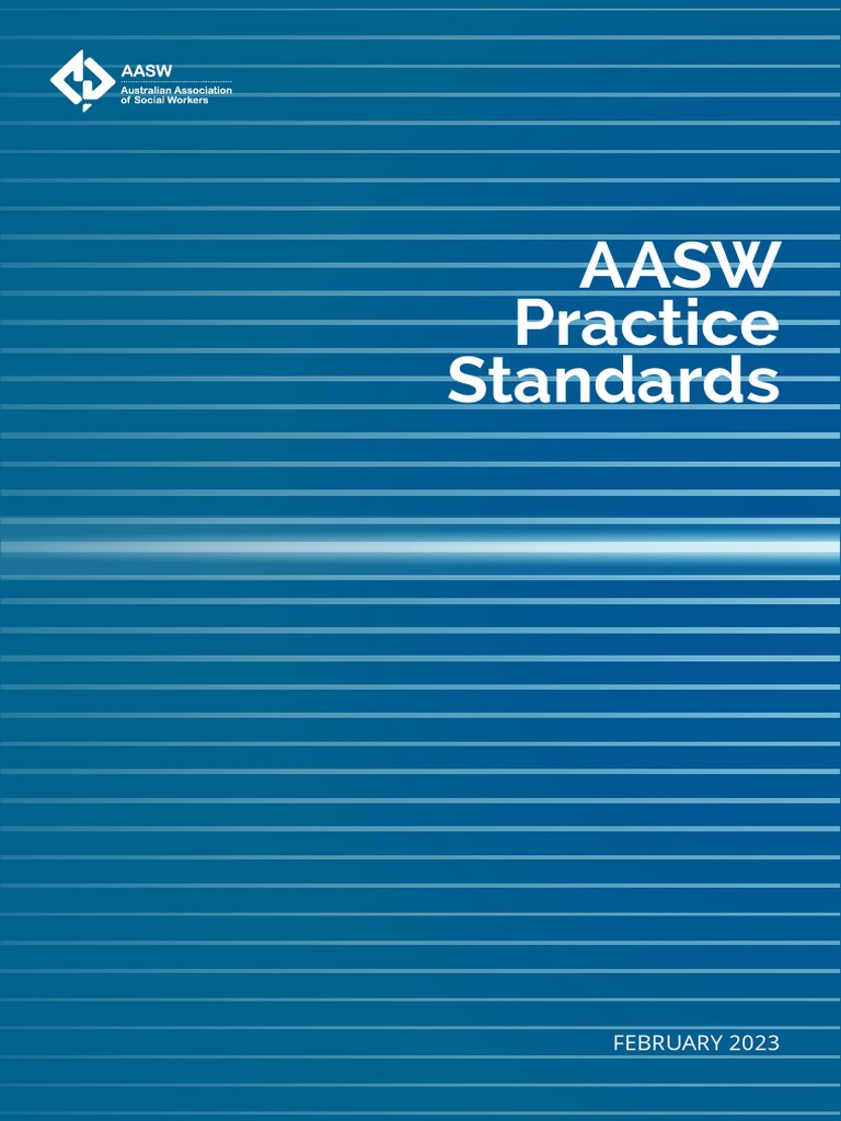 AASW Practice Standards FEB2023 1 | PDF | Social Work | Reflective Practice