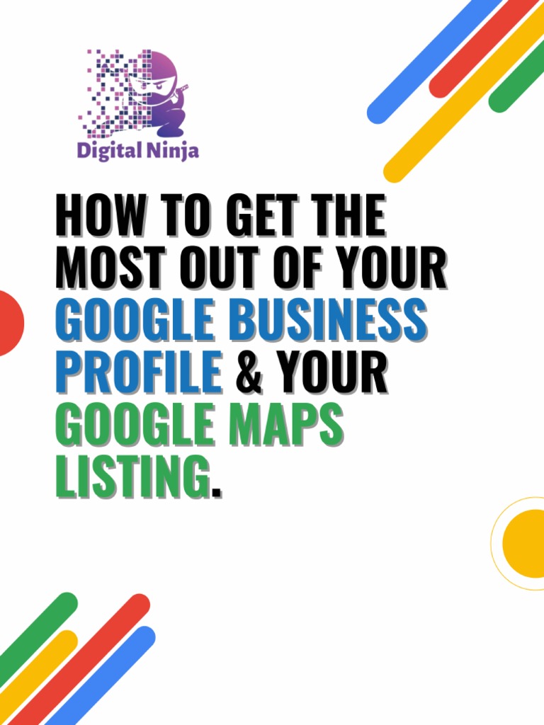Digital Ninja - How To Get The Most Out of Your Google Business Profile ...