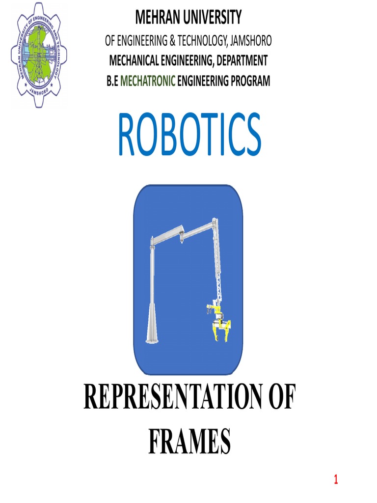 02 Robotics 19MTE Representation of Frames | PDF | Kinematics | Euclidean Vector