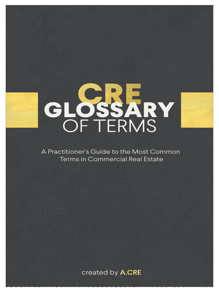 CRE Glossary | PDF
