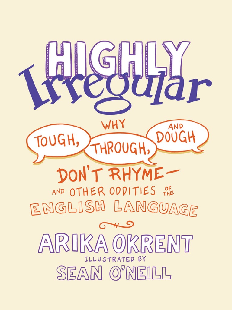 Highly Irregular Arika Okrent | PDF | Consonant | Vowel