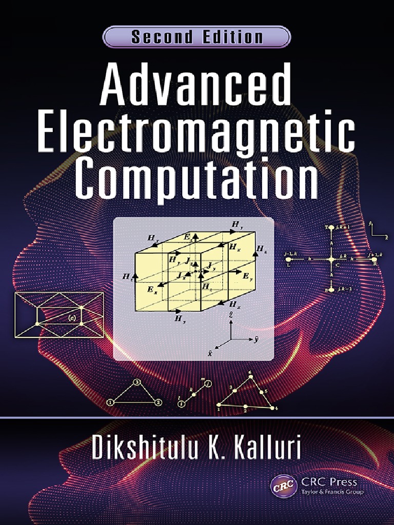 Advanced Electromagnetic Computation, Second Edition | PDF | Finite Element Method | Waves