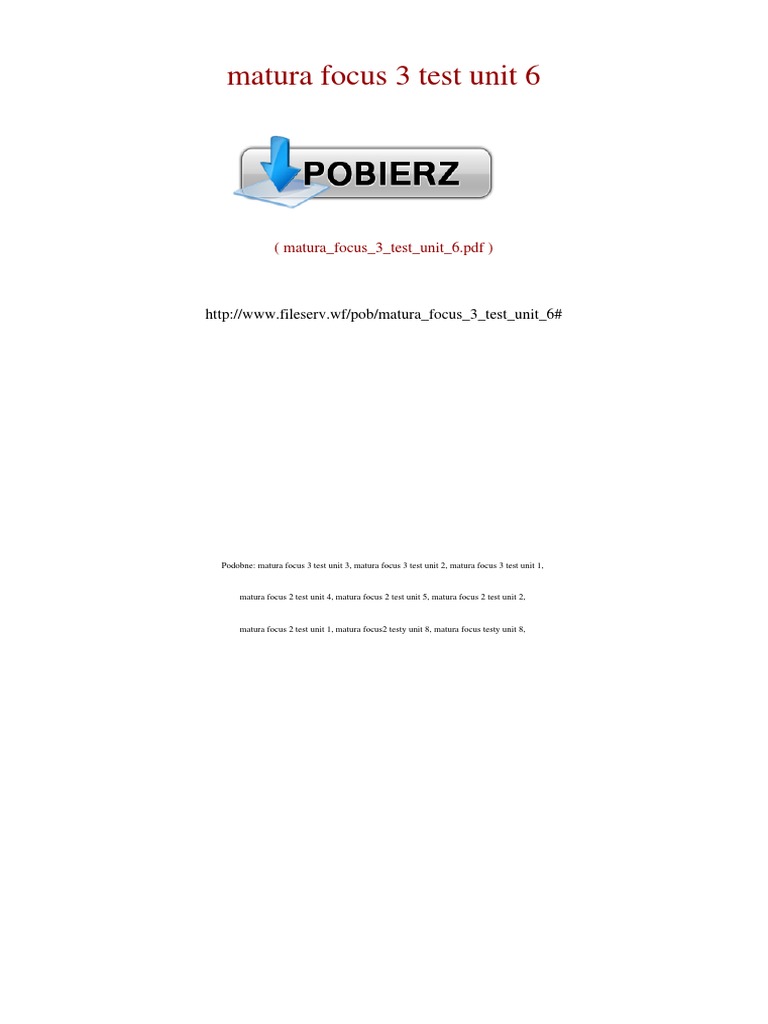 Matura Focus 3 Test Unit 6 | PDF