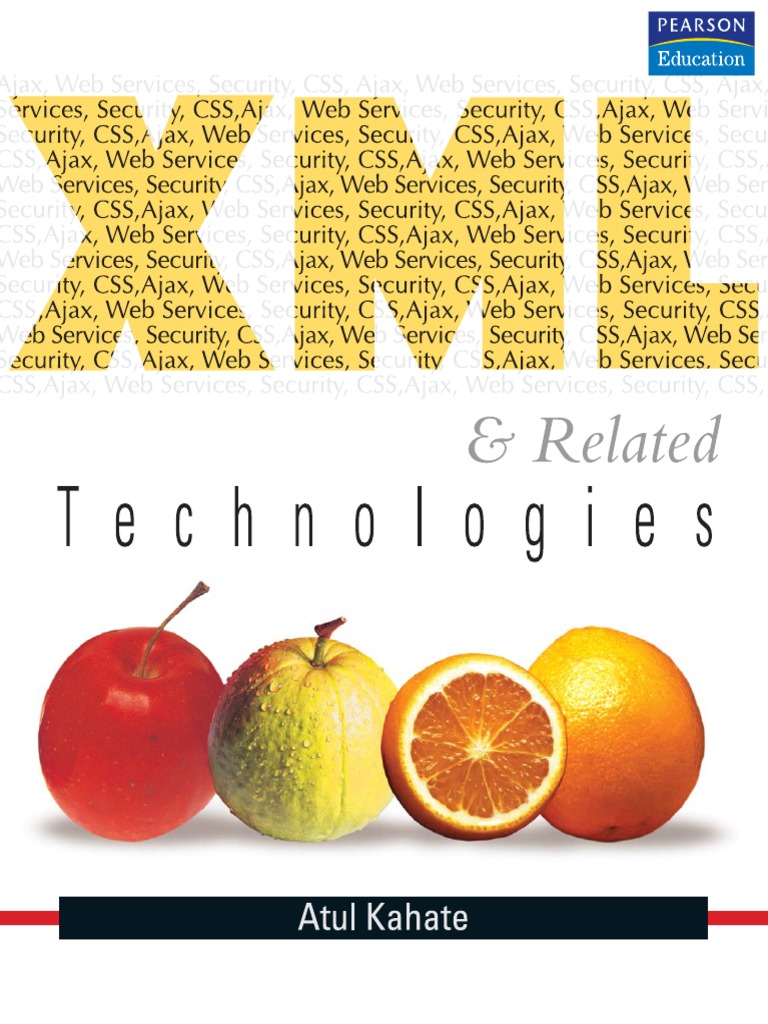 XML and Related Technologies (Atul Kahate) (Z-Library) | PDF