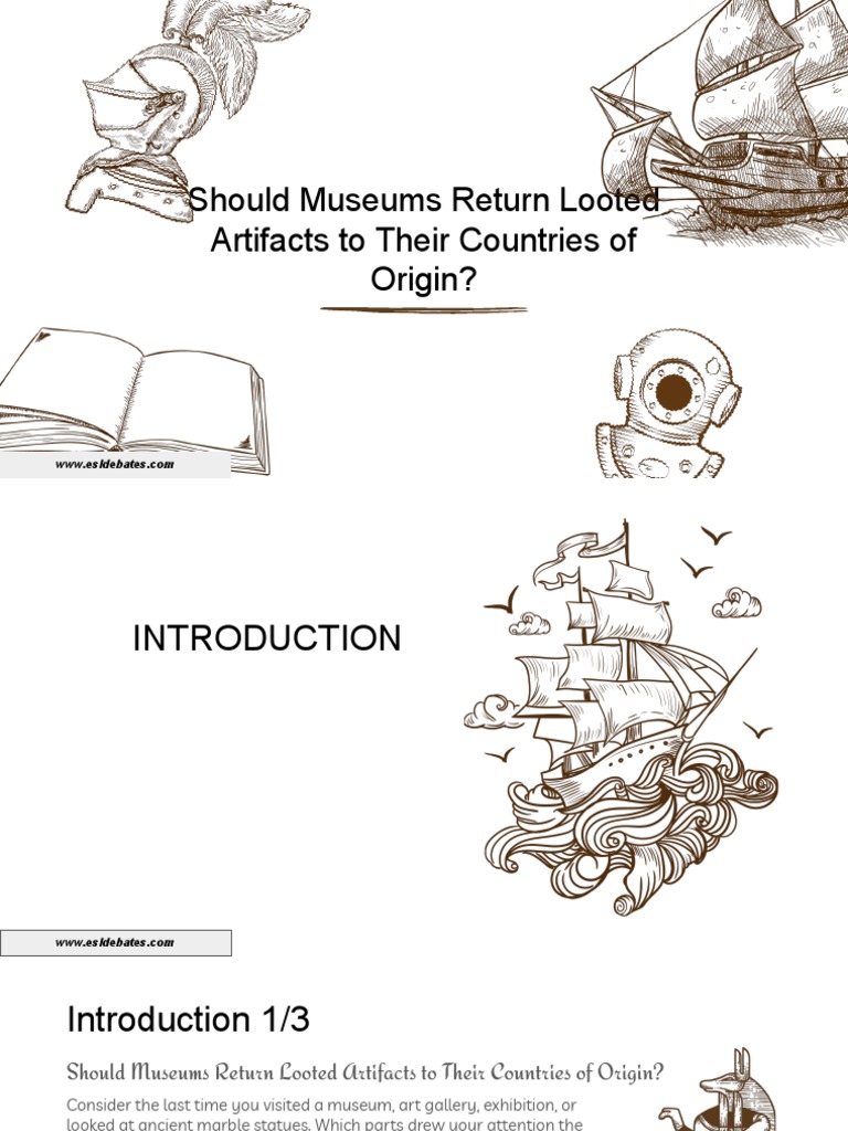 Should Museums Return Looted Artifacts To Their Countries of Origin - 1 | PDF