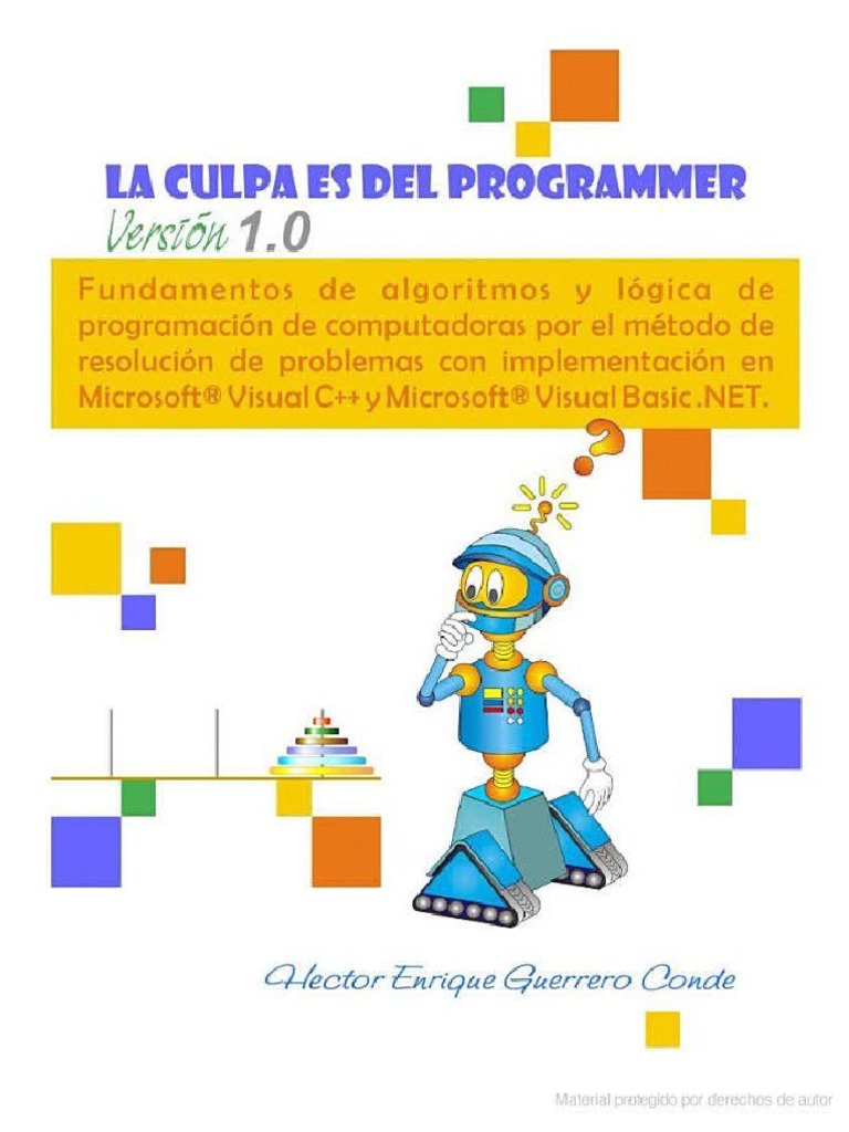 Dokumen - Tips - La Culpa Es Del Programador Version 10 | PDF