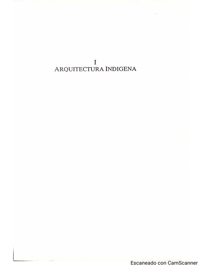 Historia de La Arquitectura en Colombia - Silvia Arango - Capitulo 1 Arquitectura Indigena | PDF