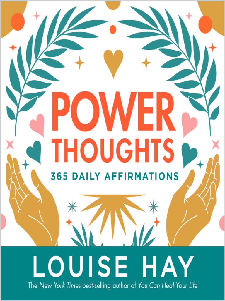 Power Thoughts 365 Daily Affirmations - Louise Hay | PDF | Thought ...