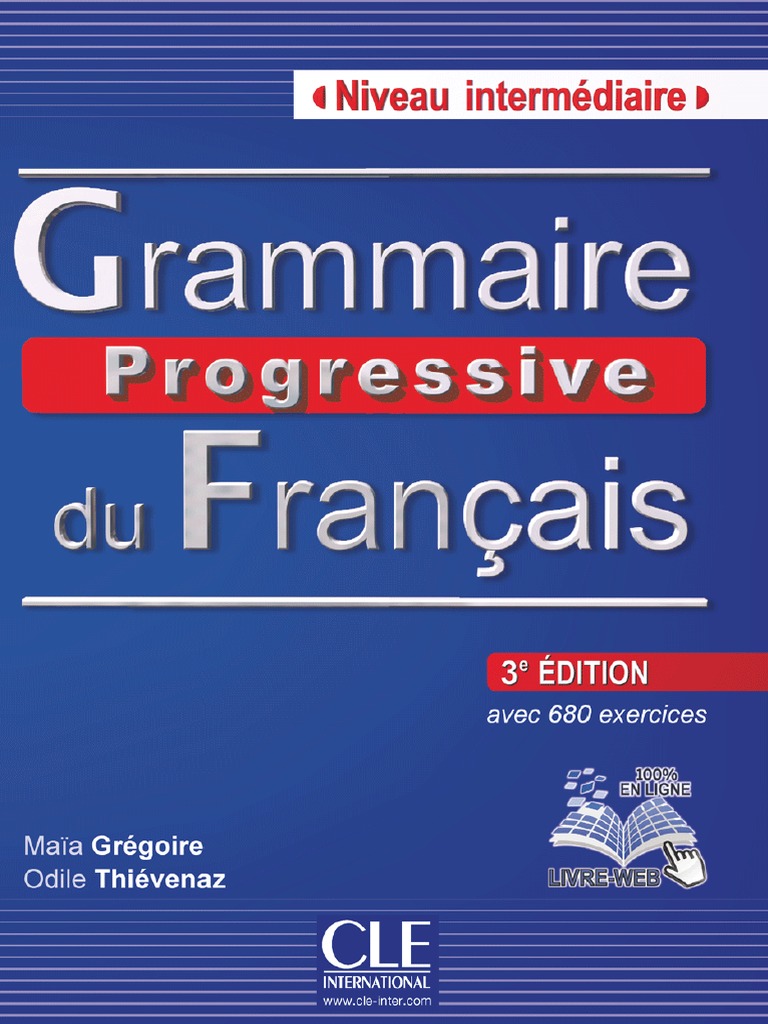 Grammaire Progressive Du Français Niveau Intermédiaire 3e Édition | PDF