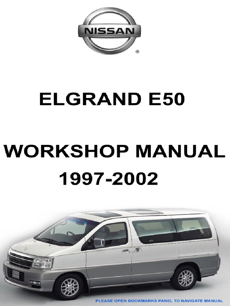 Nissan Elgrand E50 Workshop Manual | PDF