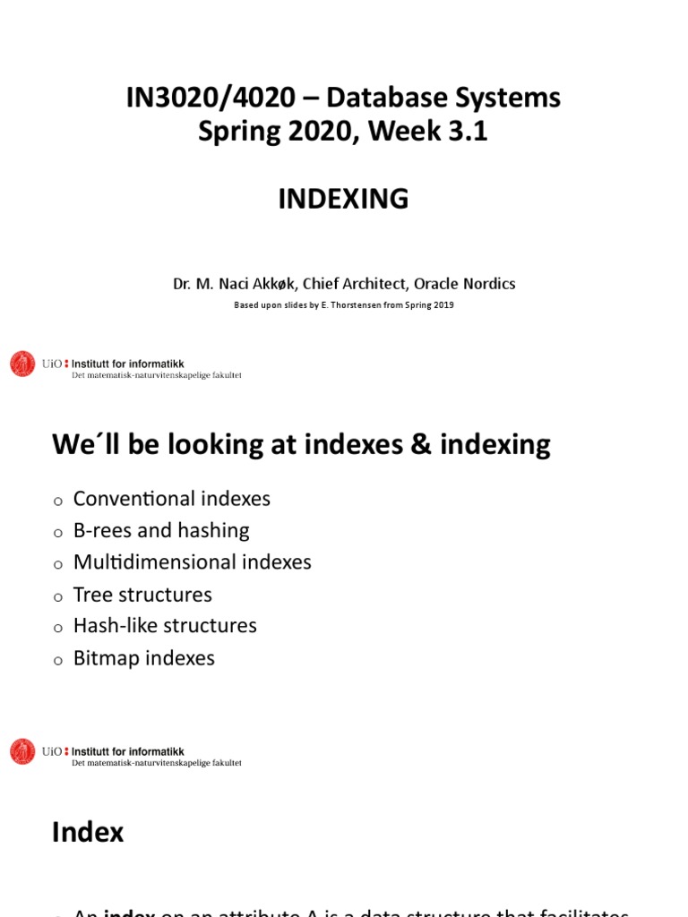 IN3020/4020 - Database Systems Spring 2020, Week 3.1 Indexing | PDF