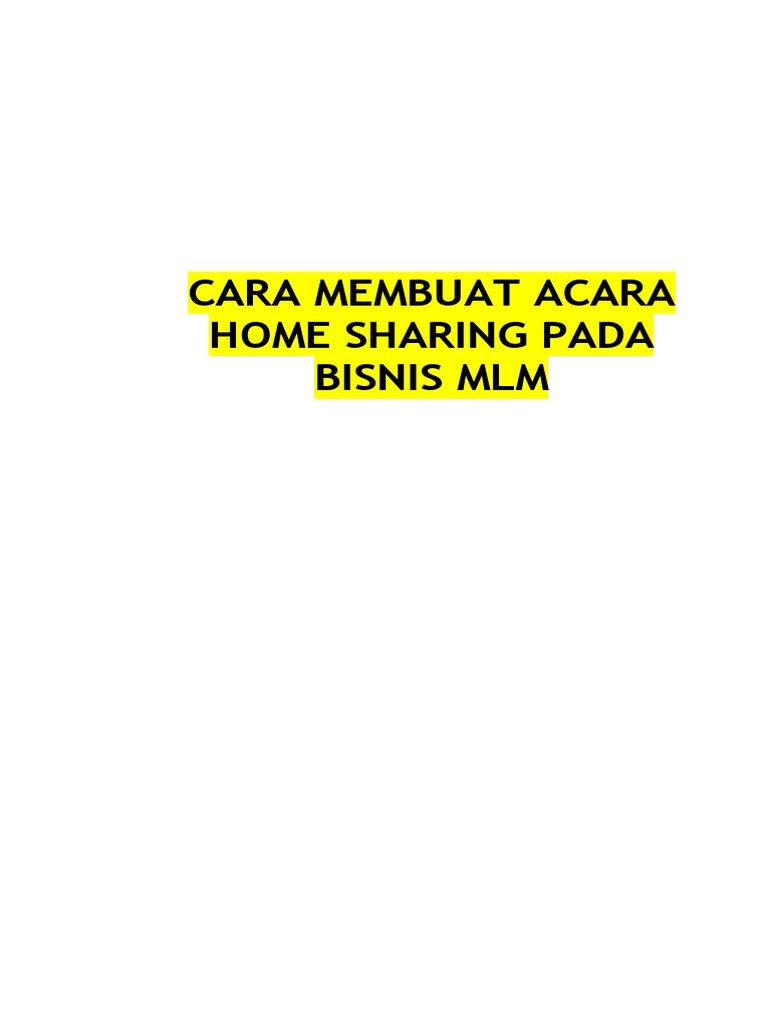 Cara Membuat Acara Home Sharing Pada Bisnis MLM | PDF | Karier ...