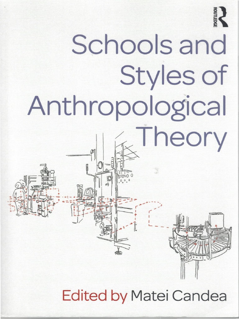 Schools and Styles of Anthropological Theory II | PDF | Anthropology ...
