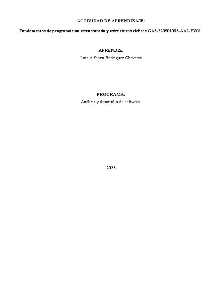 Fundamentos De Programación Estructurada Y Estructuras Cíclicas Ga3 220501093 Aa2 Ev01 Pdf