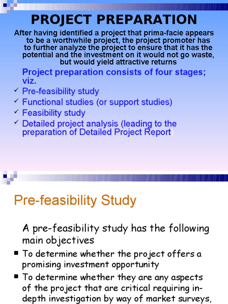 Project Preparation Consists of Four Stages Viz | PDF | Feasibility ...