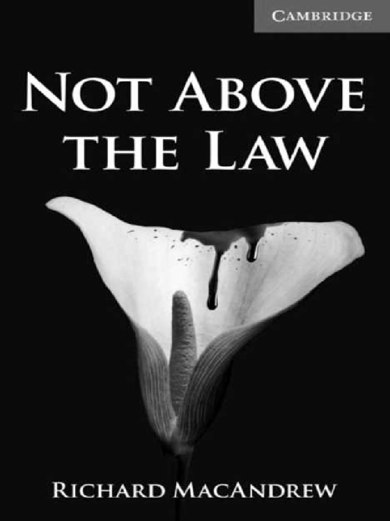 Not Above The Law - Cambridge English Readers Level 3 (Richard ...