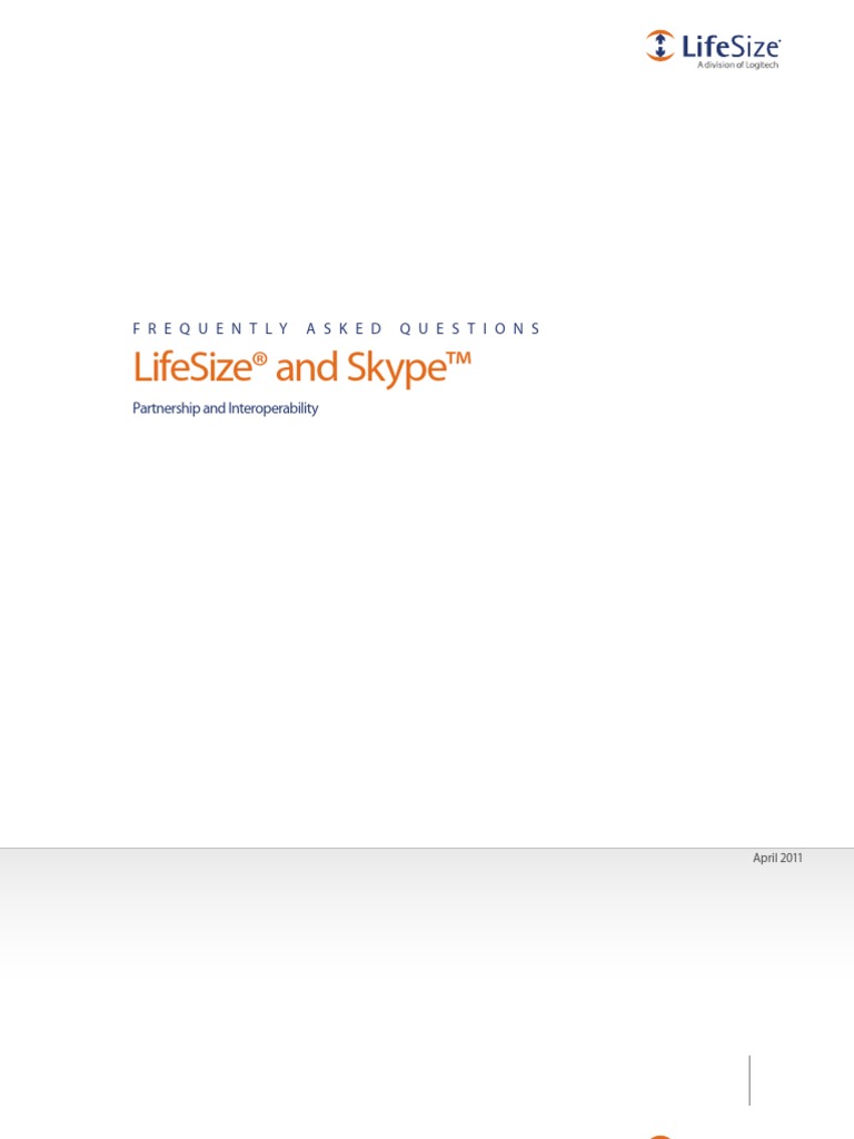 Lifesize® and Skype™: Frequently Asked Questions | PDF | Instant ...