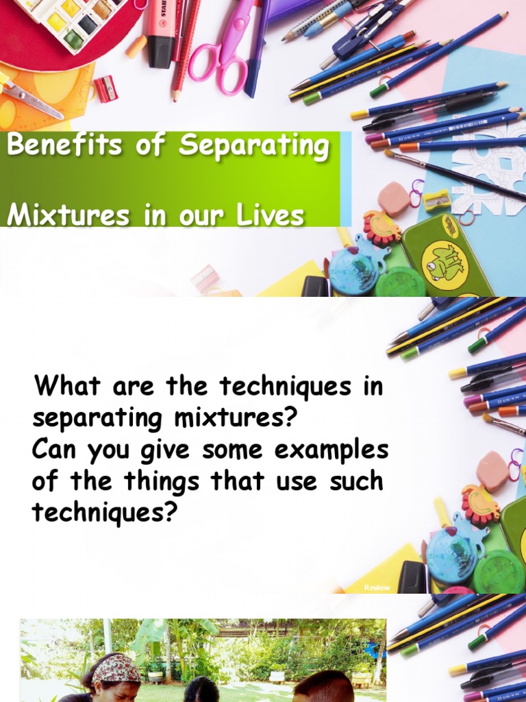 Benefits of Separating Mixtures | PDF
