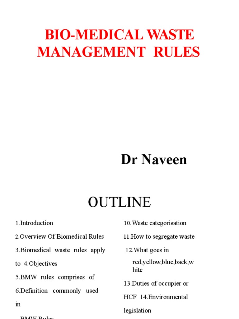 Bio-Medical Waste Management Rules: DR Naveen | PDF | Waste | Waste ...