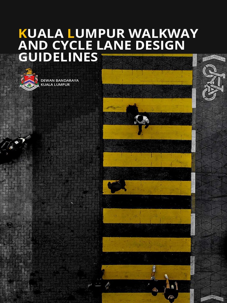 Guidelines KL Bike Pedestrian 2019 2028 | PDF | Pedestrian | Pedestrian Crossing